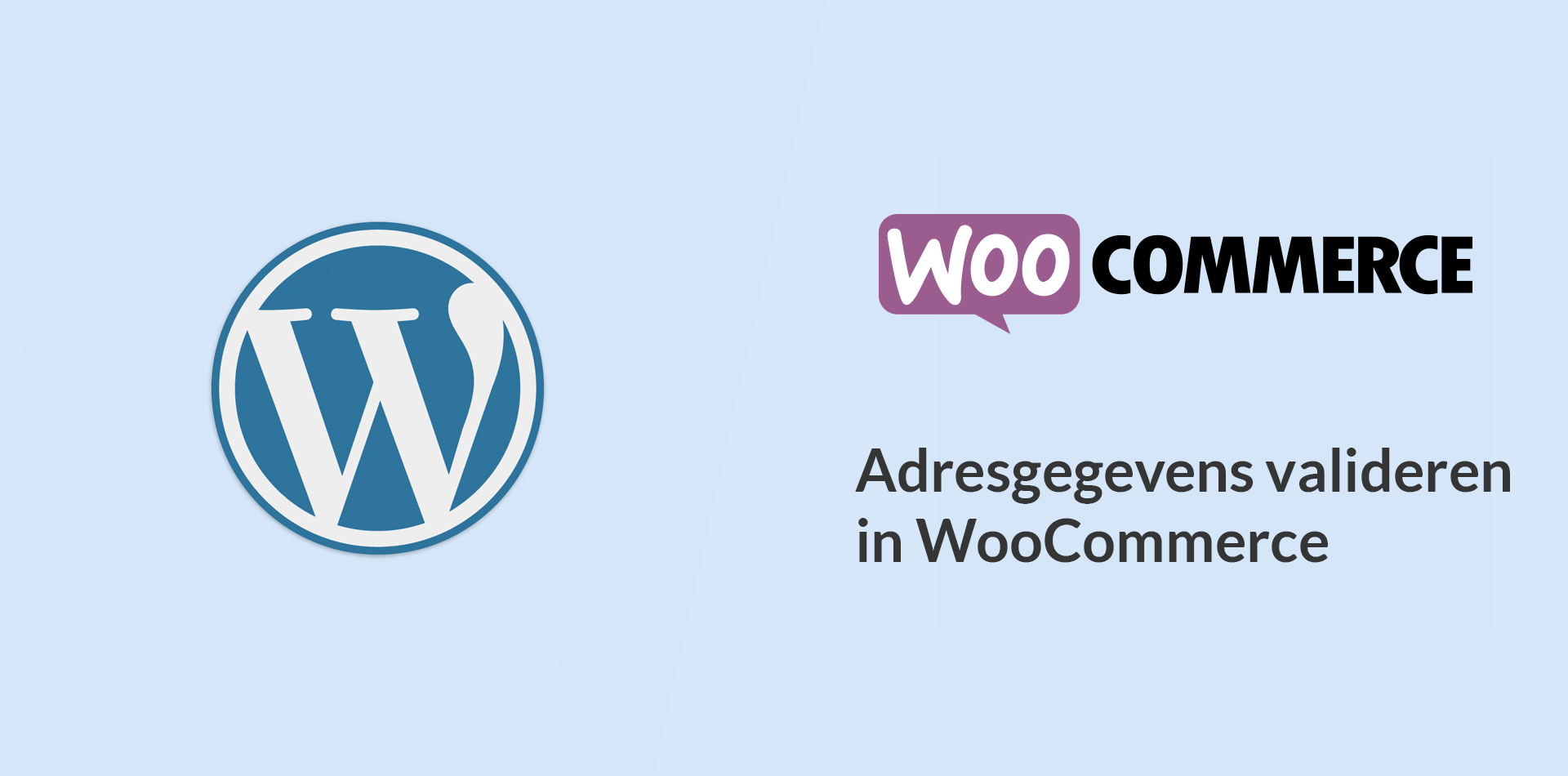 WooCommerce adres en postcode checken / valideren - WPLounge
